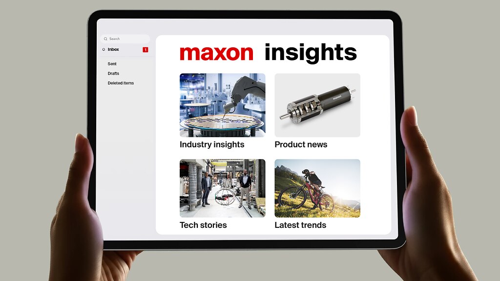 Be the first to discover new maxon drive solutions, product innovations ...